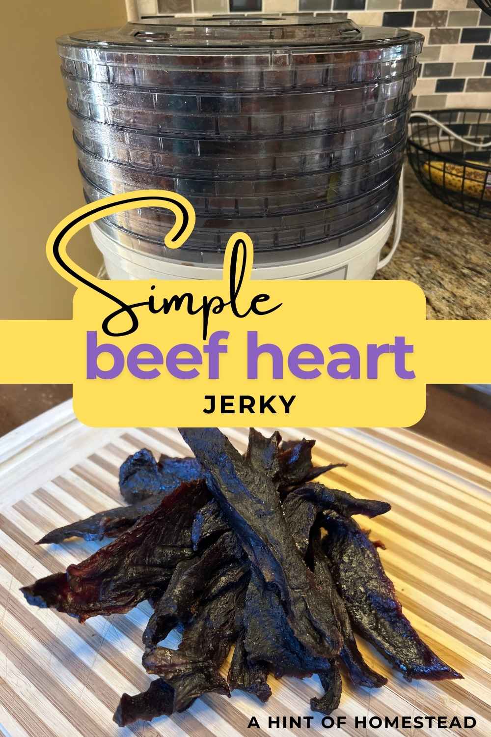 Simple Beef Heart Jerky: How to Make the Perfect Snack - A Hint of ...