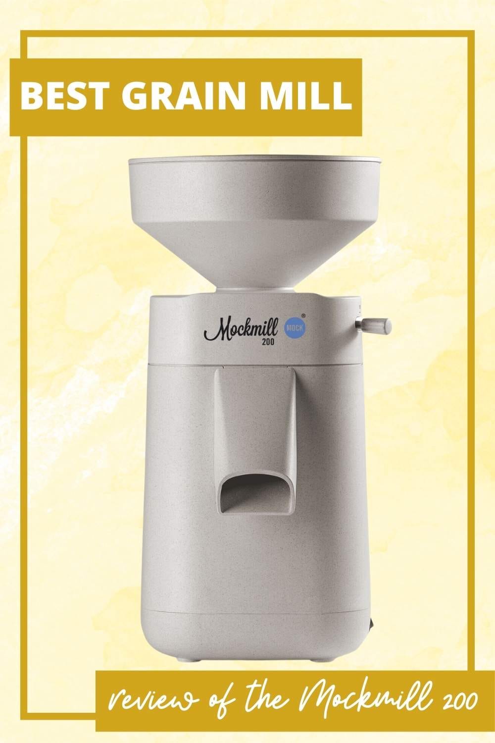 Mockmill 200 Stone Grain Mill Review - A Hint of Homestead